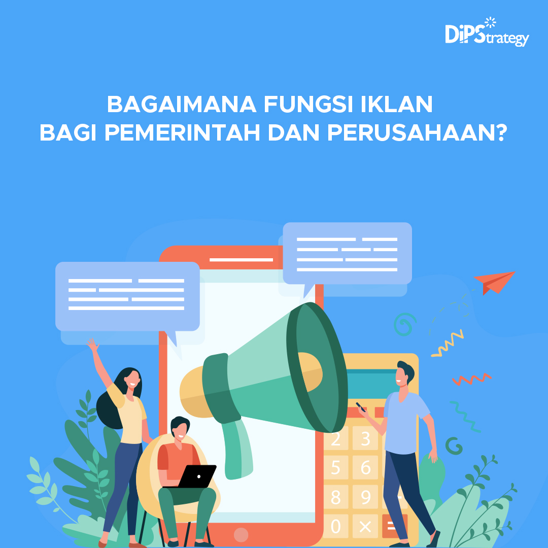 Bagaimana Fungsi Iklan bagi Pemerintah dan Perusahaan?